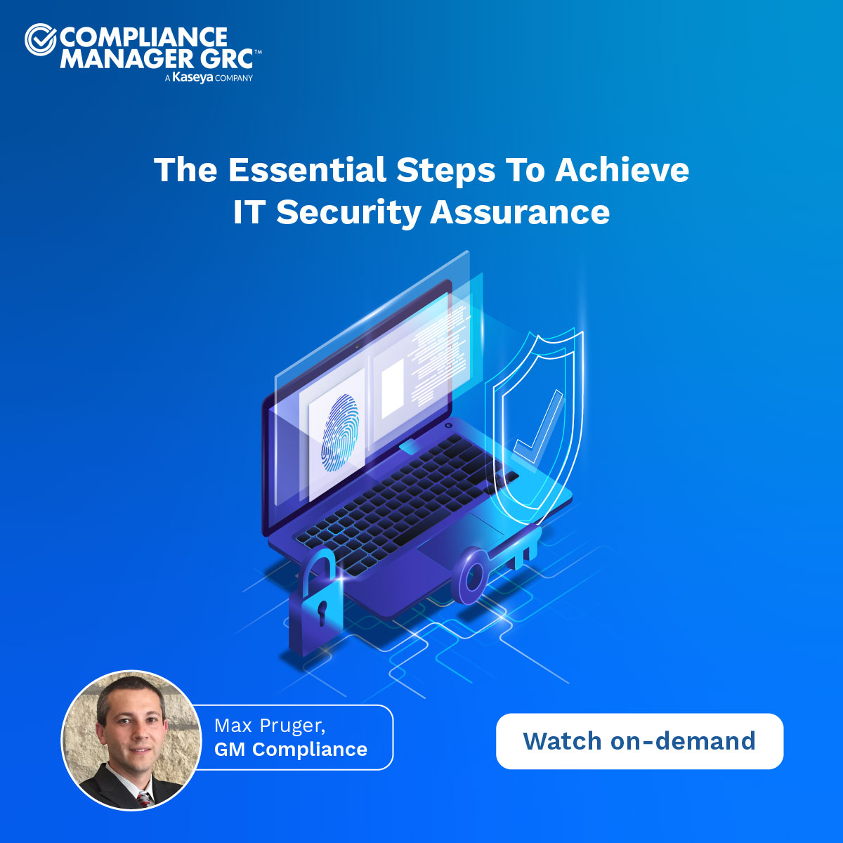 The Essential Steps To Achieve IT Security Assurance - Compliance ...