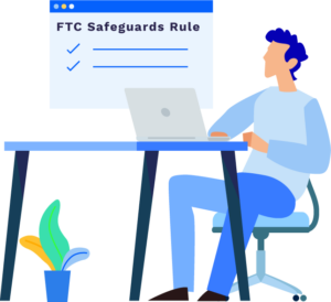 FTC Safeguards Rule - Compliance Manager GRC