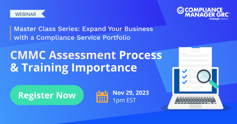 CMMC Assessment Process & Training Importance - Compliance Manager GRC